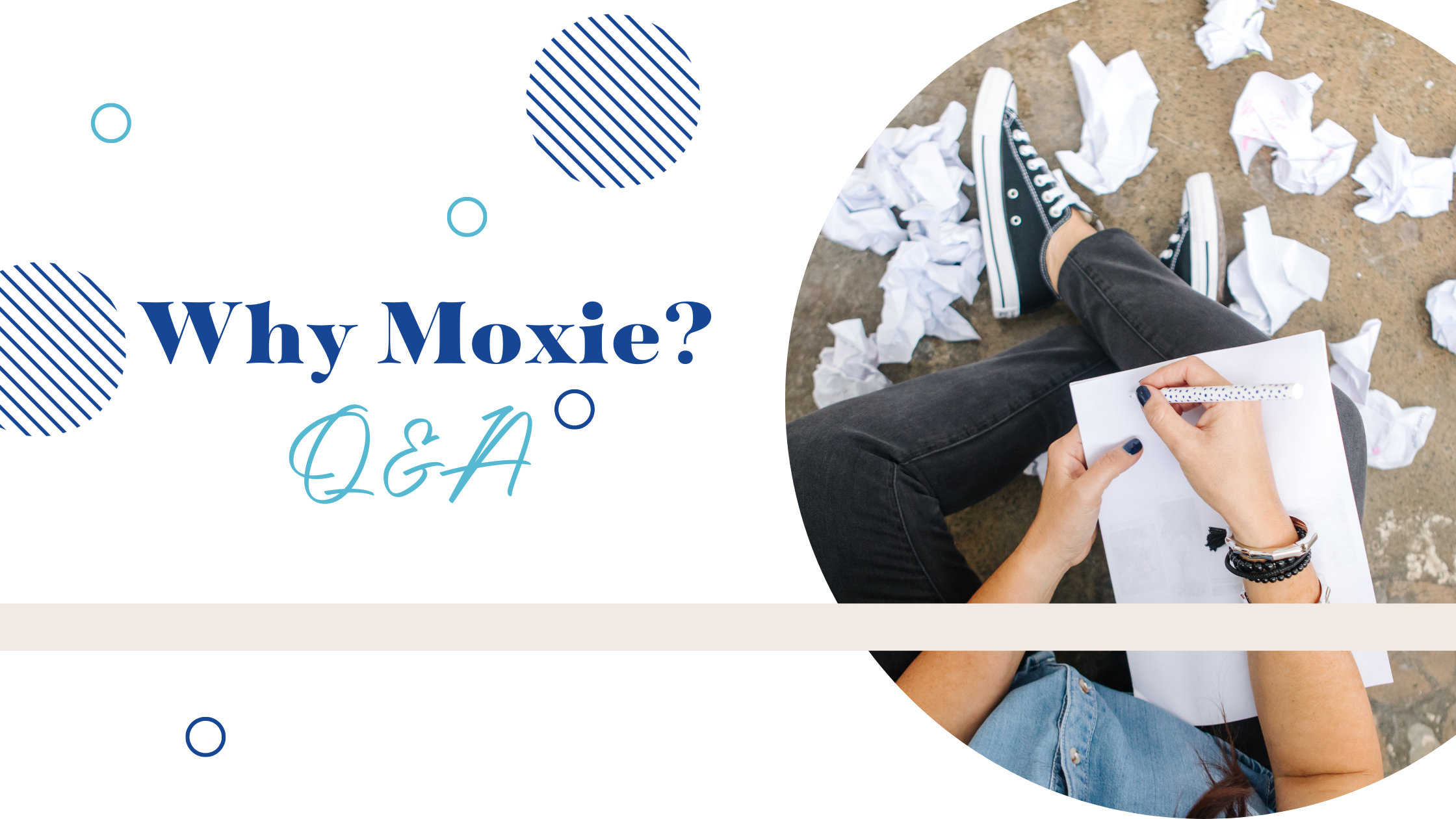 Why Moxie? A Q&A about my biz book, Writing with Moxie • blue ...